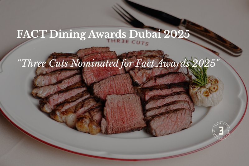 Three Cuts Steakhouse Proudly Selected for FACT Dining Awards 2025